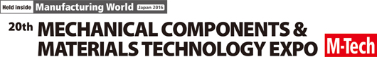Mechanical Components & Materials Technology Expo(M-Tech) | 国内活动 | 活动 ...